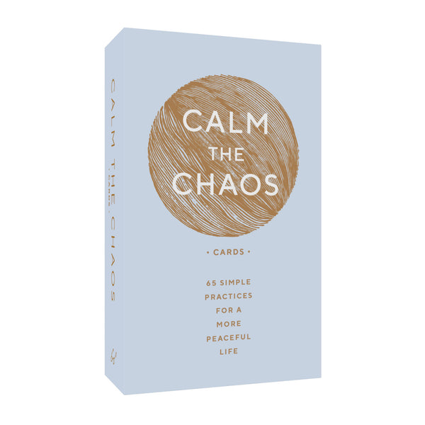 Calm the Chaos Cards: 65 Simple Practices for a More Peaceful Life ...