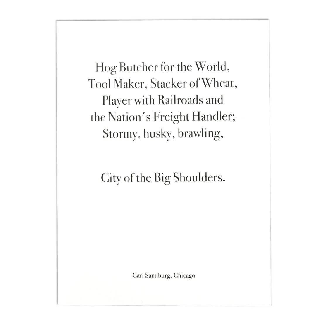 Chicago Carl Sandburg Quote 9" x 12" Screen Print – Neighborly