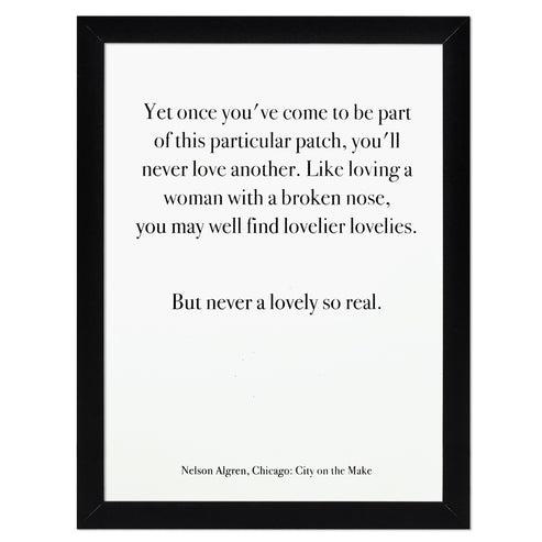 Chicago Nelson Algren Quote 9" x 12" Screen Print – Neighborly